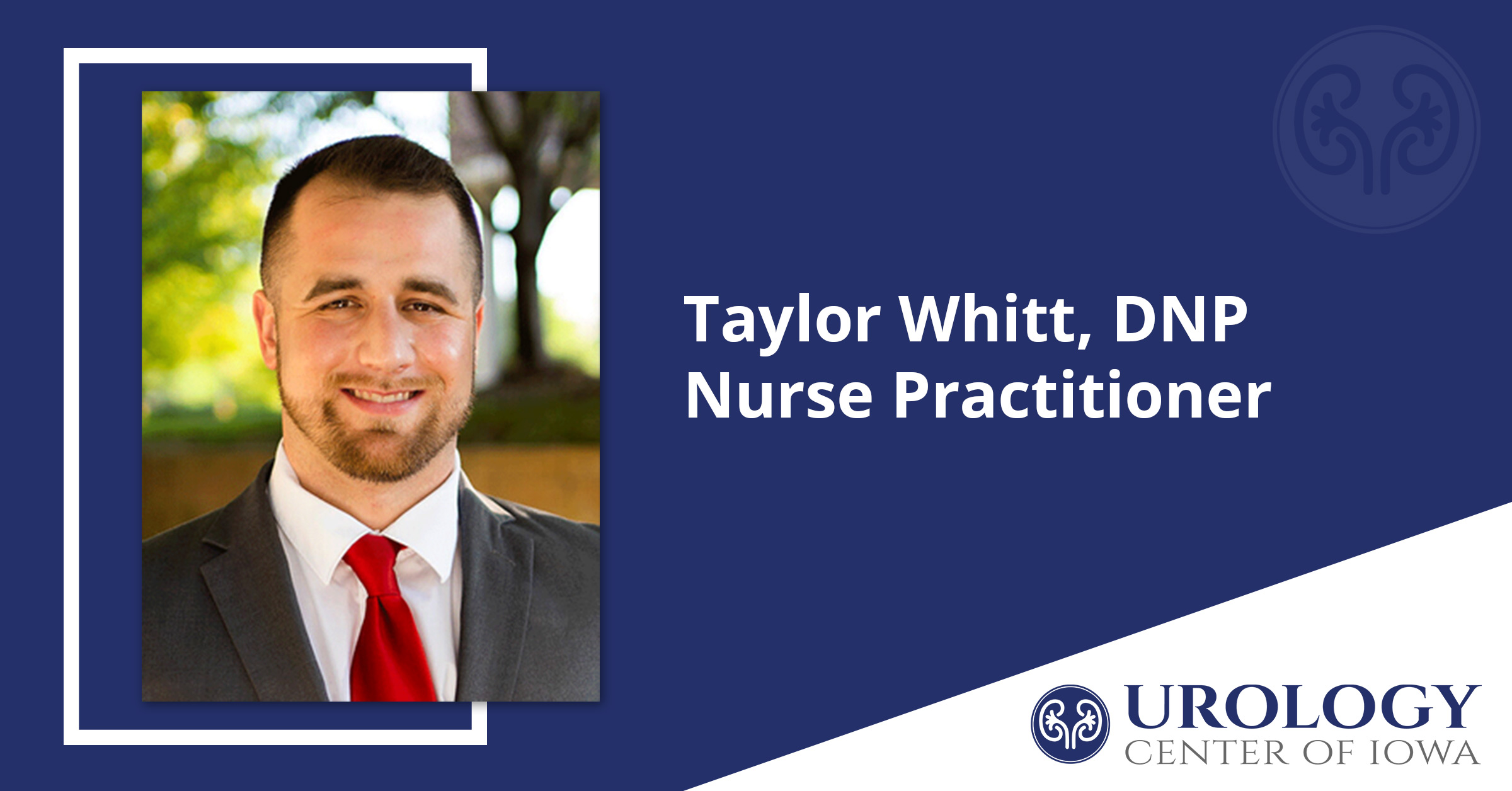 Taylor Whitt, DNP - Urology Center of Iowa
